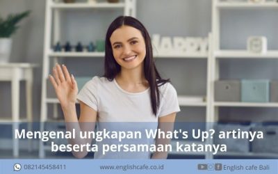 Arti sapaan what's up dan penggunaanya dalam percakapan