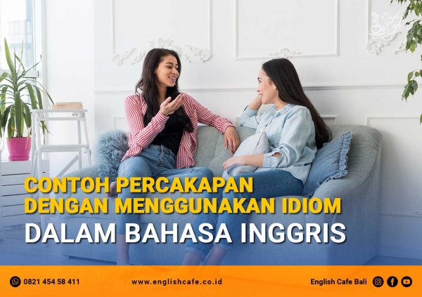 Percakapan Idiom Bahasa Inggris dengan teman atau rekan kerja
